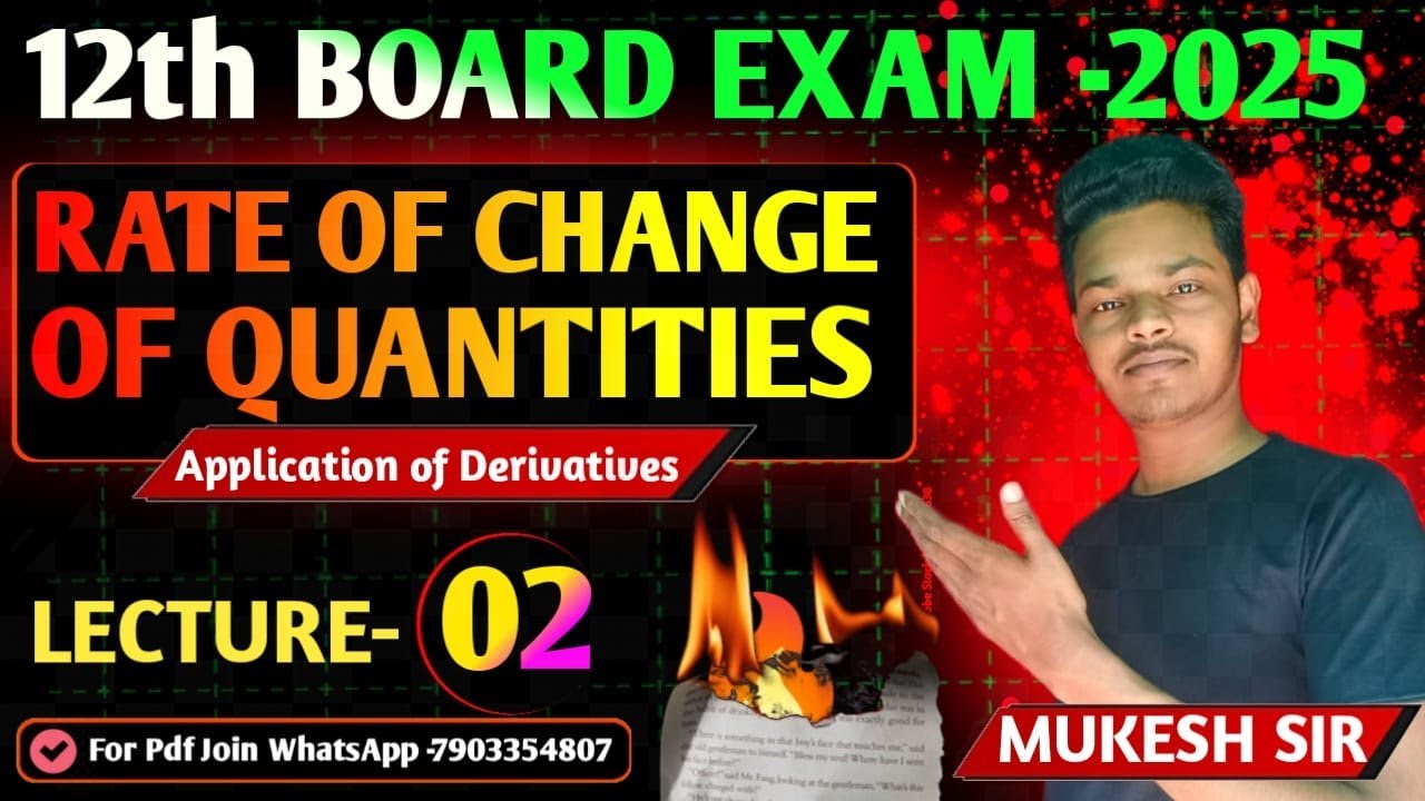 12th Rate of change of quantities |Application of derivatives |Lecture ...