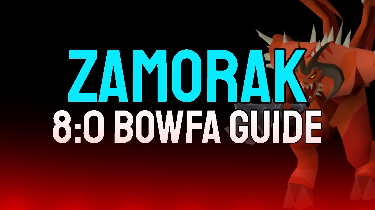 OSRS 2023 | Zamorak Bowfa 8:0 guide easy | Runnerbeans - YouTube