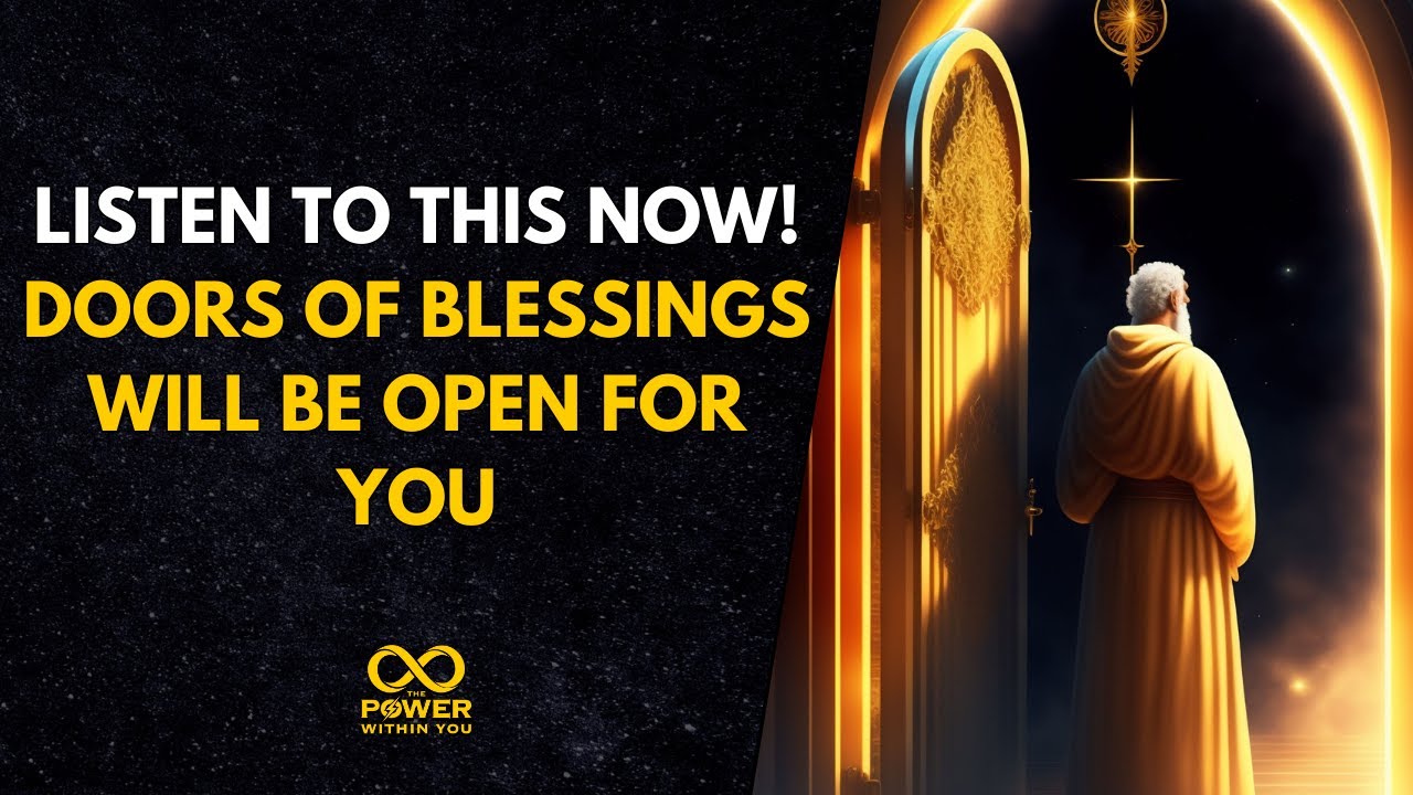Doors of opportunities and Blessings will MANIFEST | Law Of Attraction ...