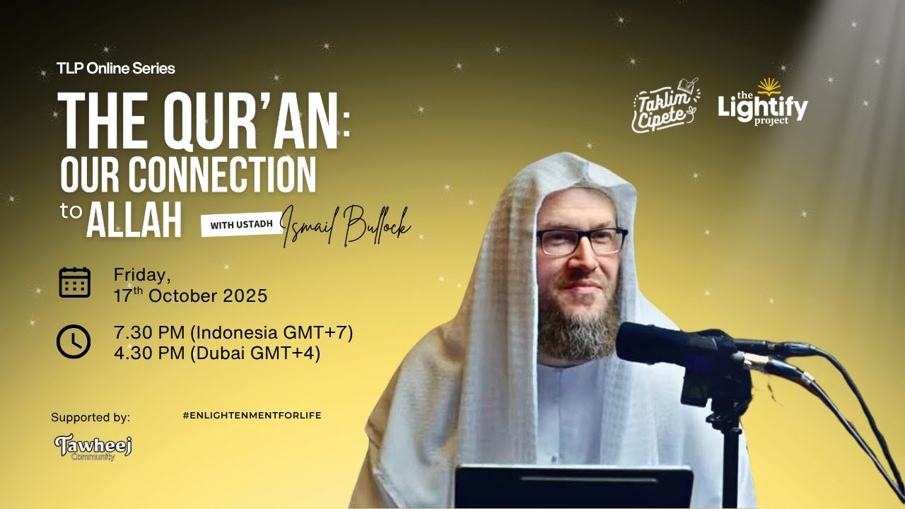 TLP Online Series: 'The Qur'an: Our Connection to Allah' | Ustadh ...