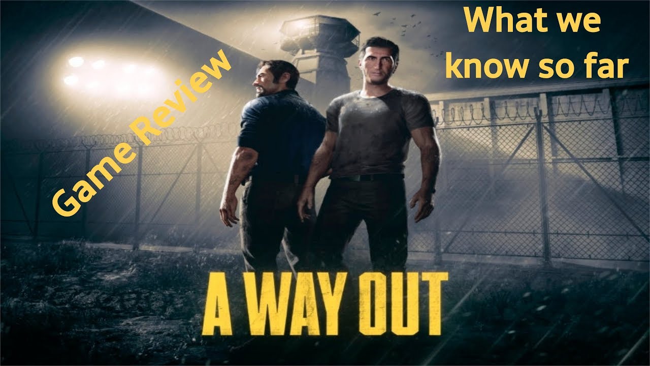 A Way Out| Game Review| What we know so far - YouTube
