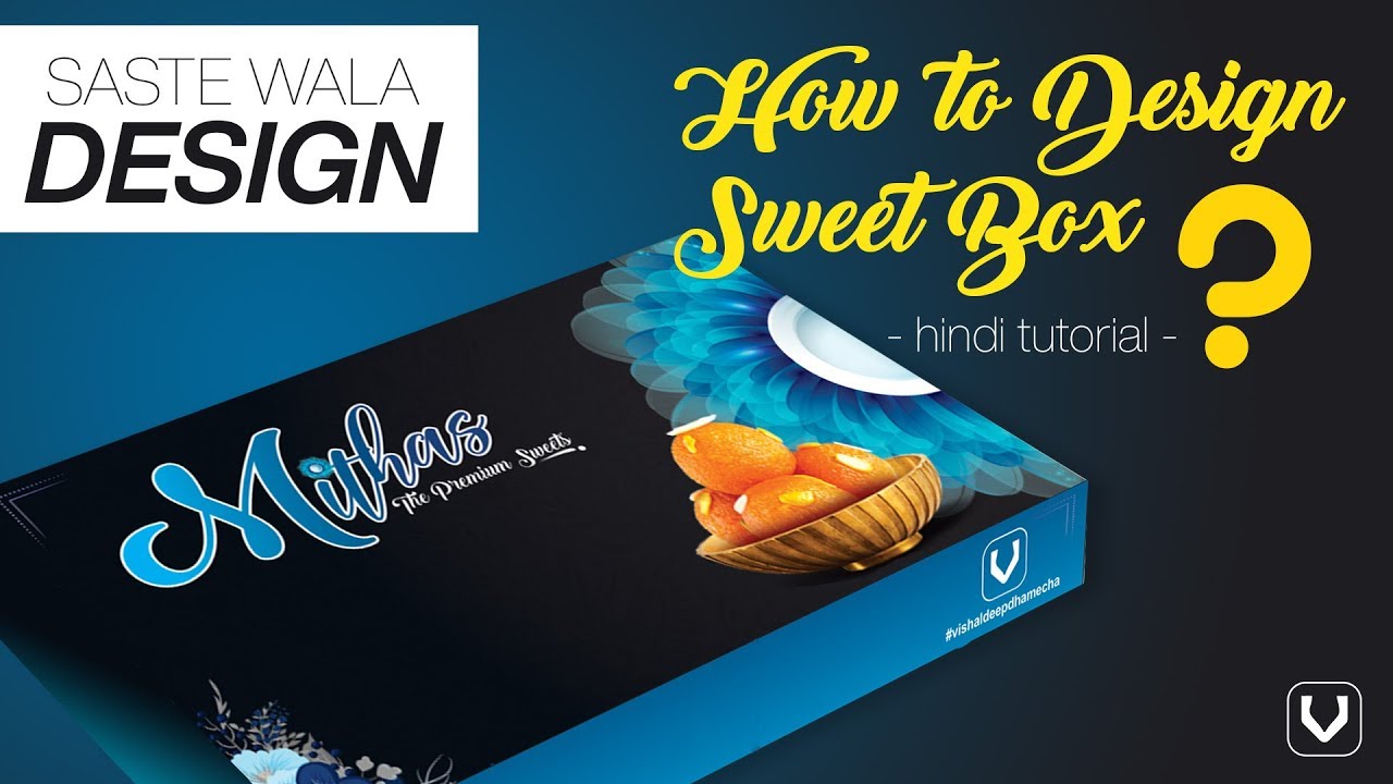 how to design sweet box in corel coreldraw in hindi - 2019 | Vishaldeep ...