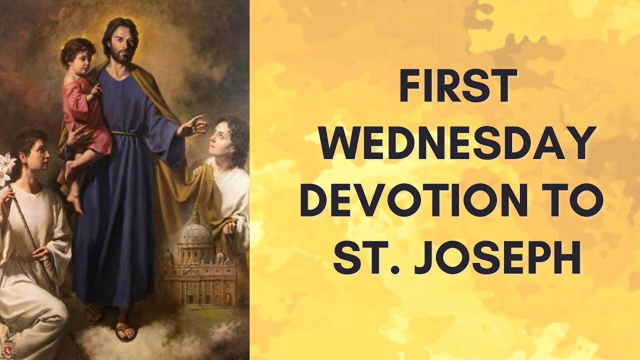 FIRST (1ST) WEDNESDAY OF THE MONTH DEVOTIONAL PRAYERS TO ST. JOSEPH ...