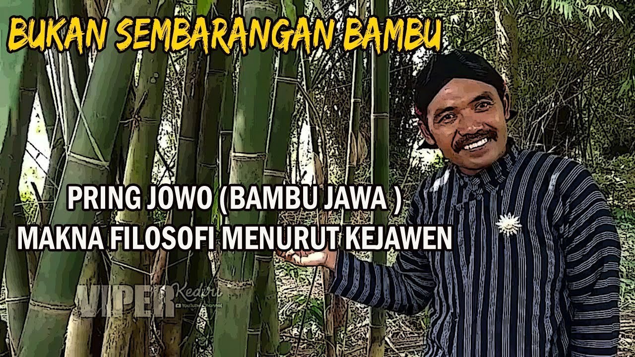 Filosofi Bambu Jawa Menurut Kejawen Mbah Ji Youtube