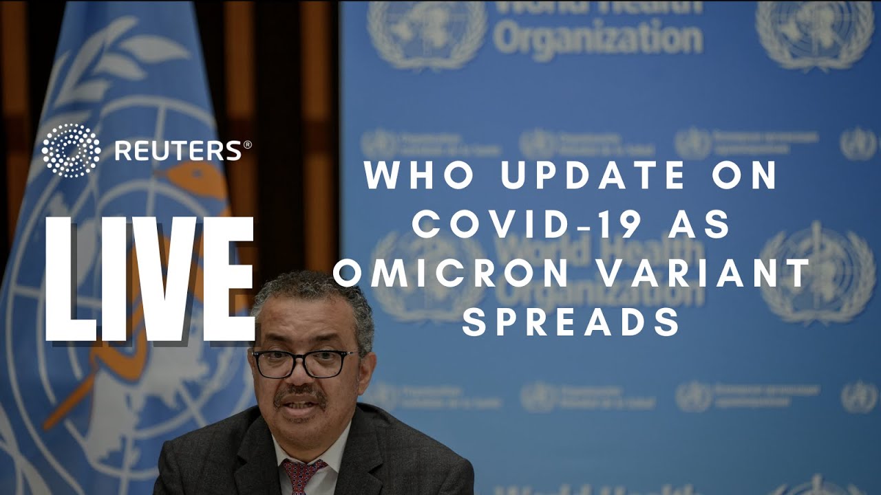 LIVE: The WHO gives an update as Omicron variant spreads - YouTube