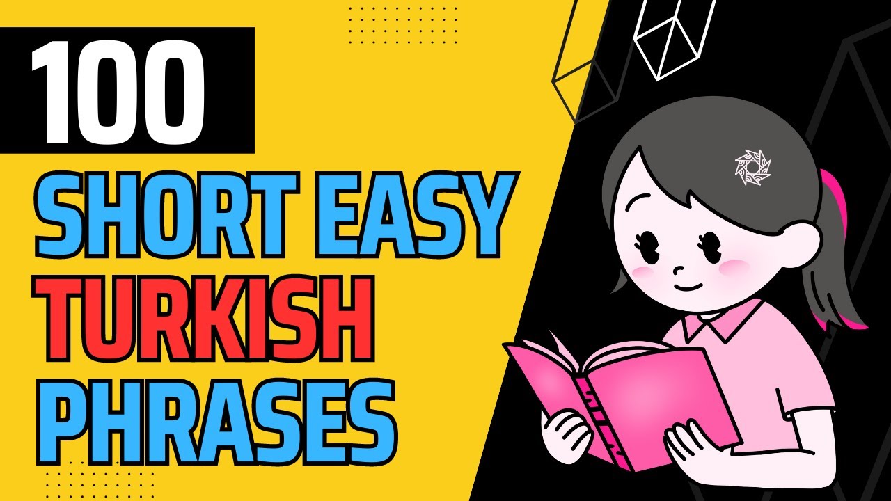100 Short Turkish Phrases - For Every Level | Language Animated - YouTube