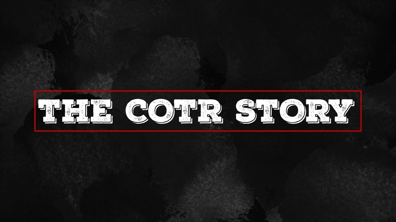 The COTR Story - YouTube