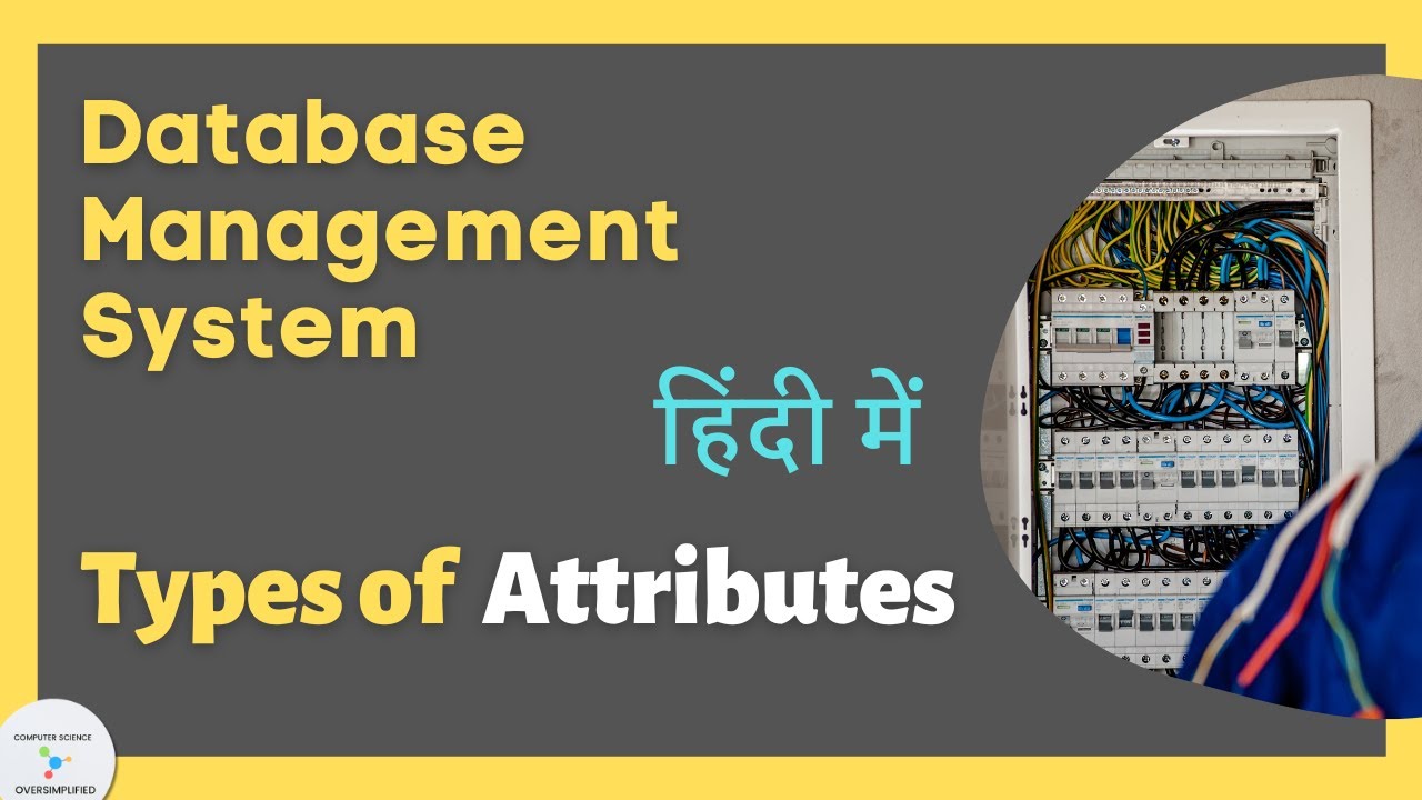Types Of Attributes In DBMS In Hindi YouTube types-of-attributes-in-dbms-in-hindi-youtube