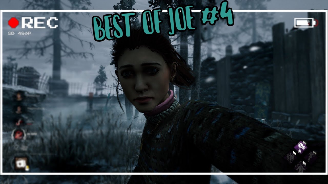 Best of Joe 4 Dead by Daylight - YouTube