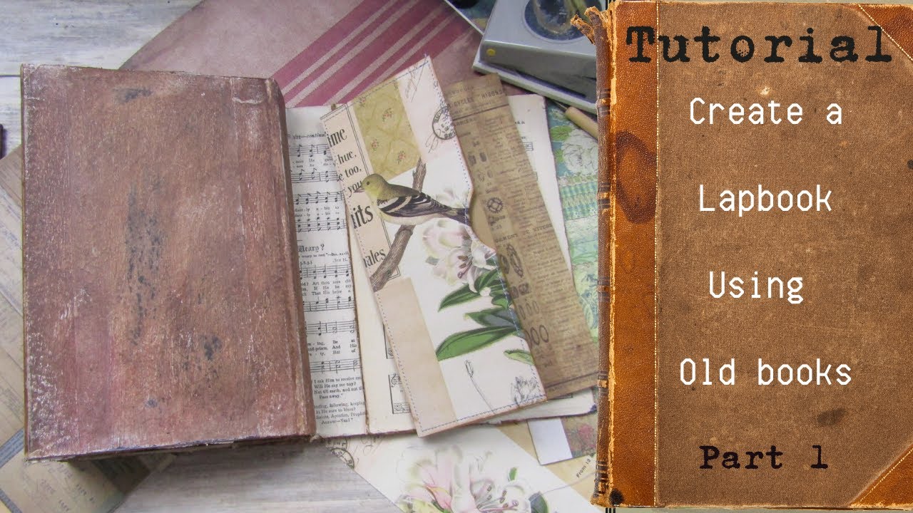 Tutorial - Create a Lapbook Using Old Books - Part 1 - YouTube