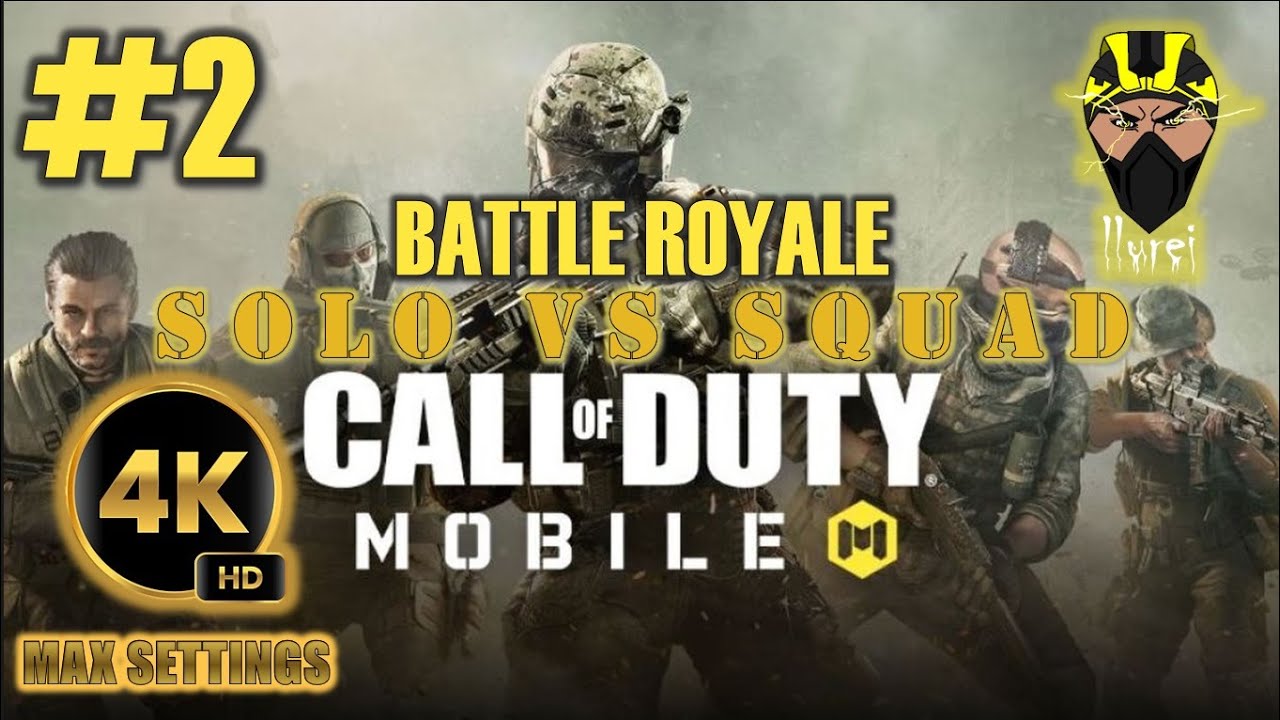 CALL OF DUTY: MOBILE - BATTLE ROYALE SOLO VS SQUAD #2 #4k #maxsettings #codmobile #bnha #mvp ...