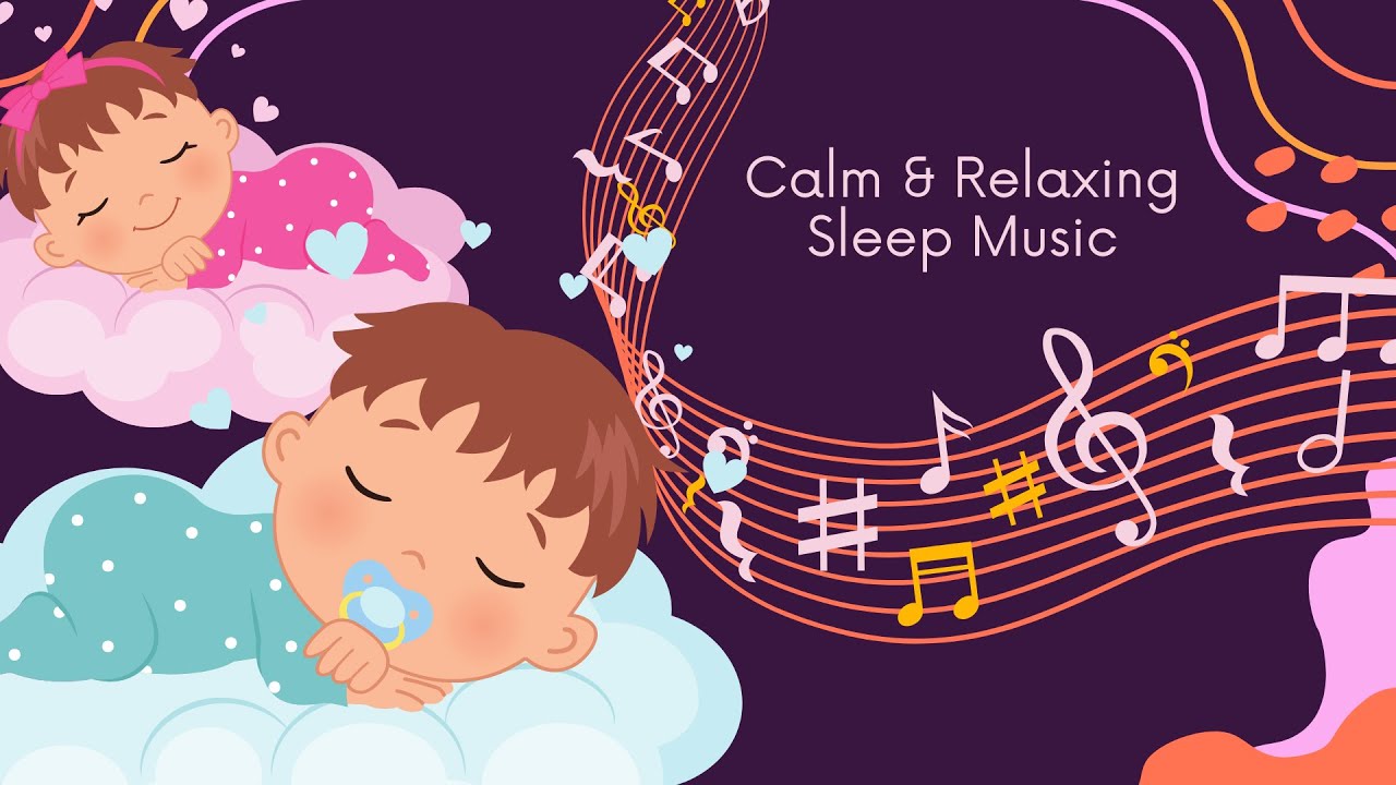 Baby Soothing Music For Sleep | Lullabies for Babies | Baby Sleeping ...
