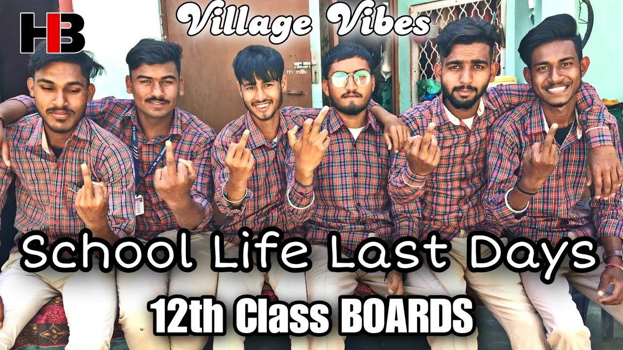 SCHOOL LIFE LAST DAYS WITH 12th CLASS FRIENDS IN BOARD EXAMS ...