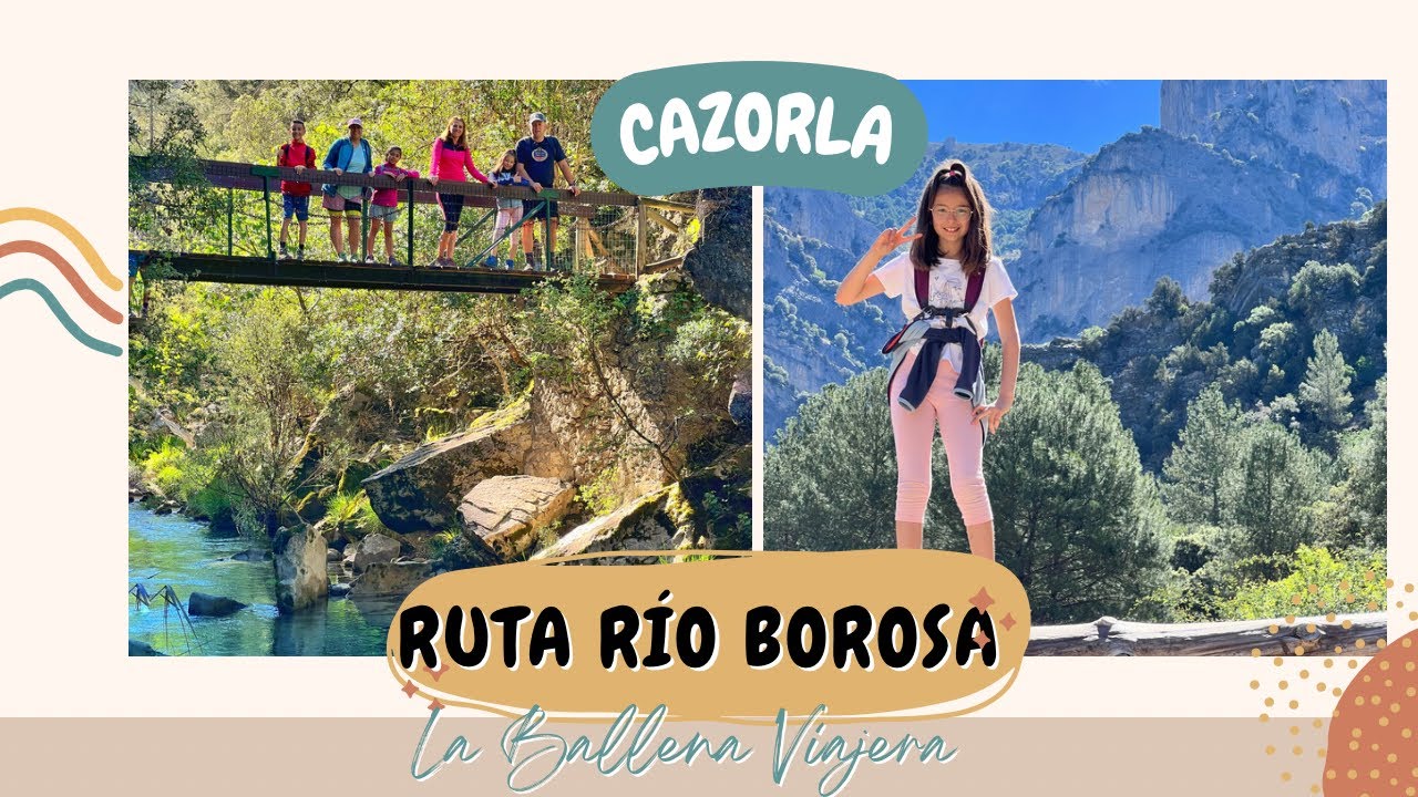 CAZORLA Cap 2. Ruta Río Borosa @laballenaviajera5864 - YouTube