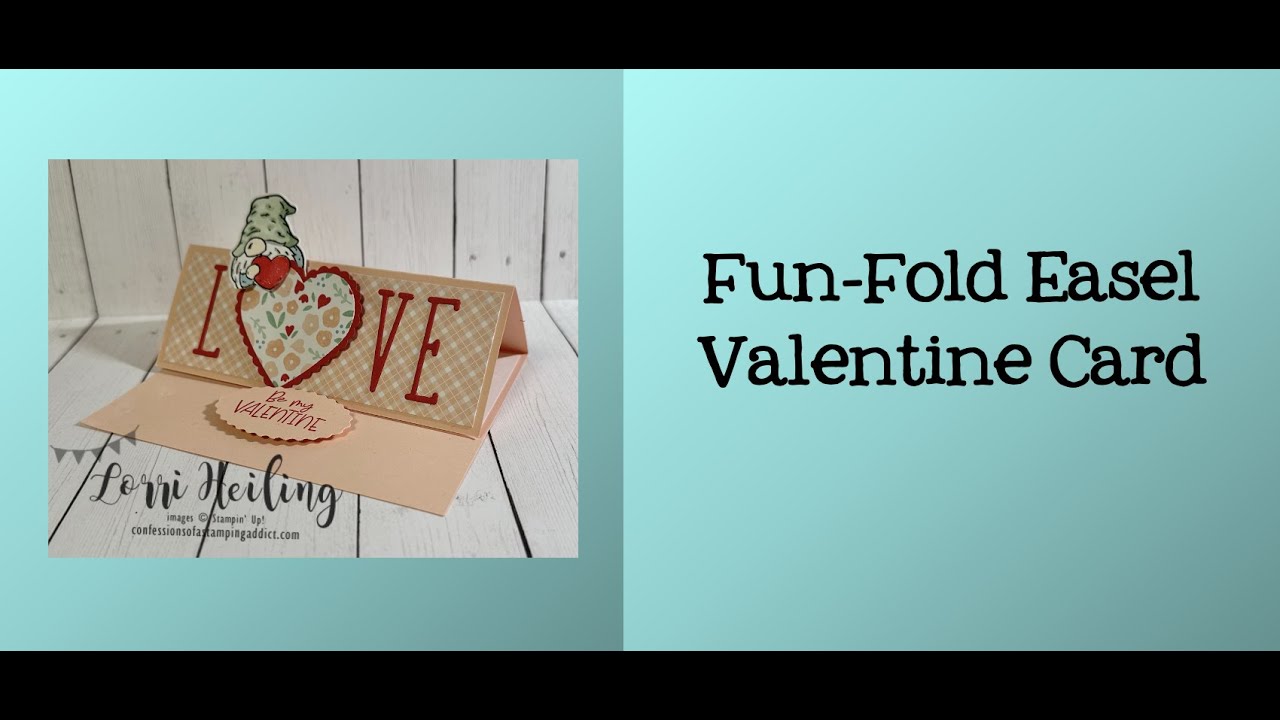 Fun Fold Easel Valentine Card - YouTube