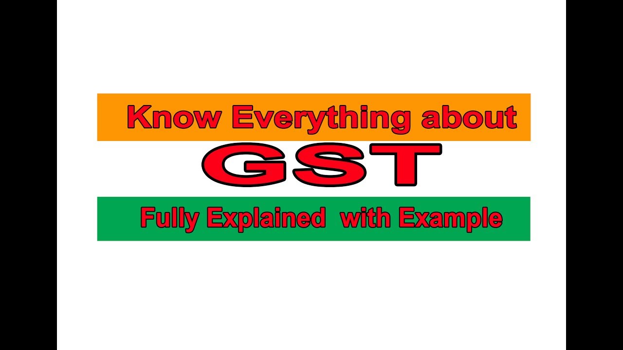 What is GST | Goods & Services Tax | What is CGST,SGST & IGST | fully ...