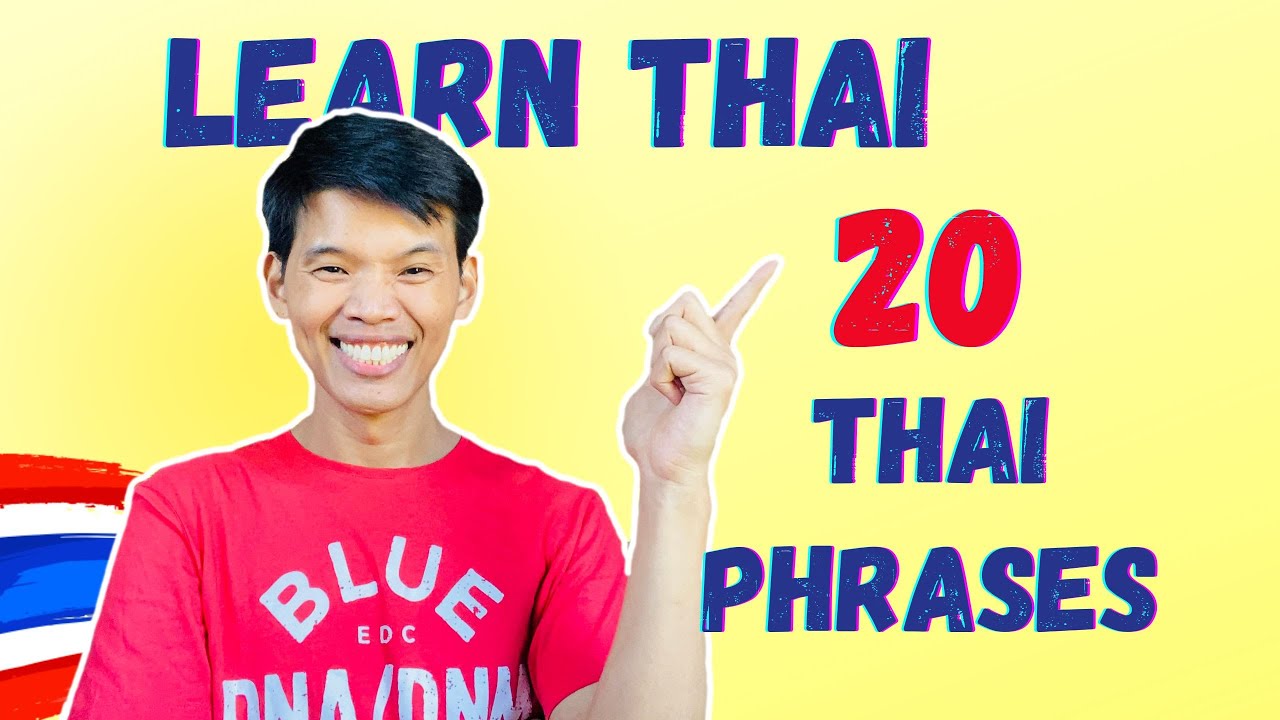 Learn Thai - Useful 20 Thai Phrases for Your Communication EP.2 - YouTube