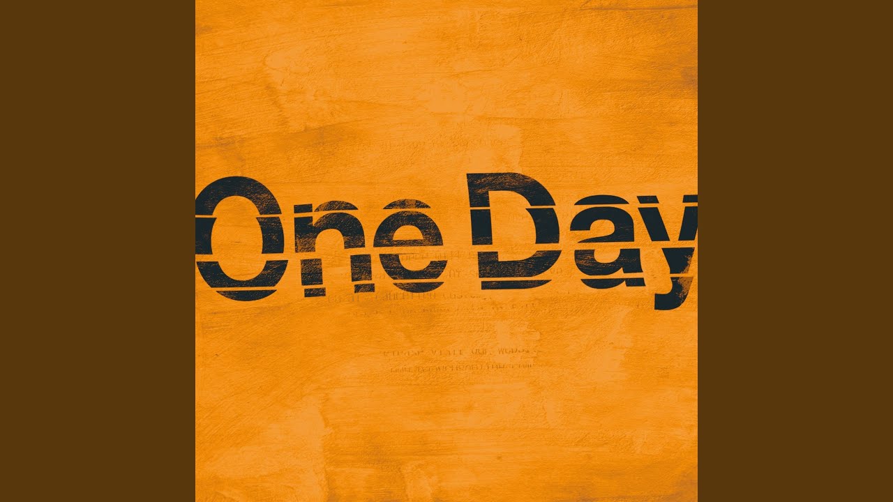 One Day - YouTube