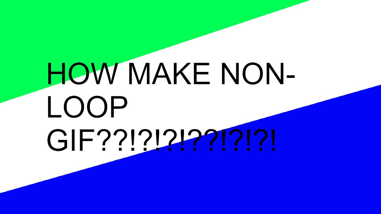 How to make a gif that doesn't loop with Gimp (SHORT AND EASY) - YouTube