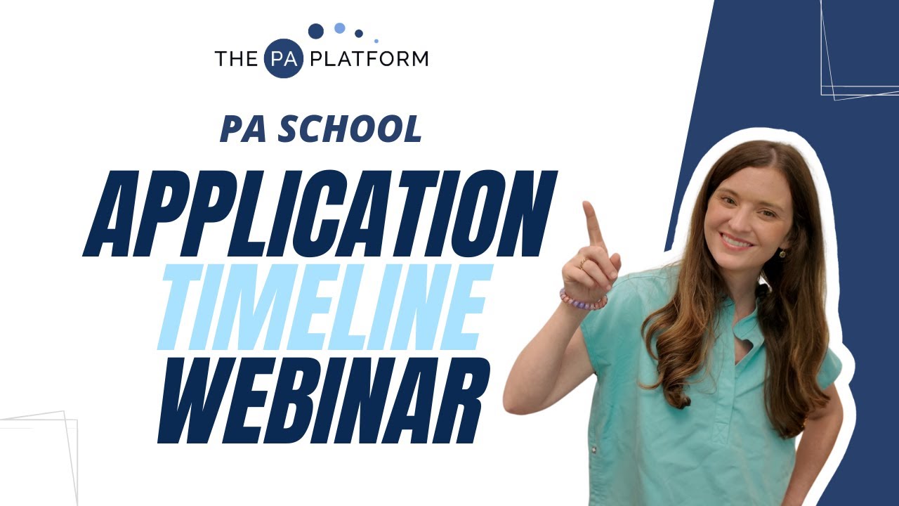 PA School Application Essentials | Complete Timeline - YouTube