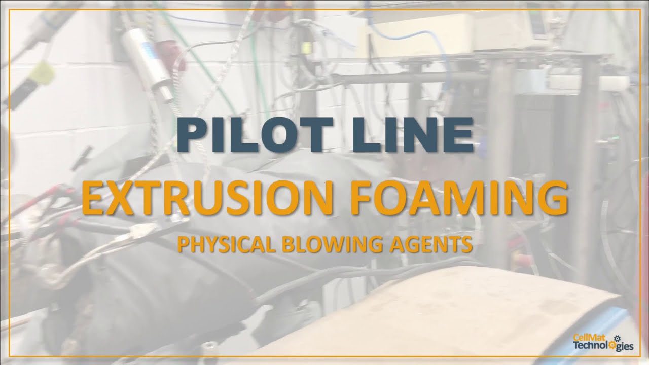 PILOT LINE FOR EXTRUSION FOAMING WITH PHYSICAL BLOWING AGENTS - YouTube