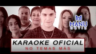 No temas más - Manu Ortiz - KARAOKE OFICIAL Acordes - Chordify