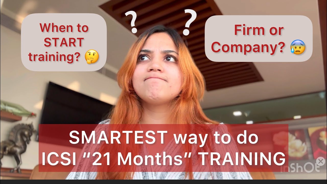 Smartest way to complete your ICSI 21 months training ️ |When and where ...
