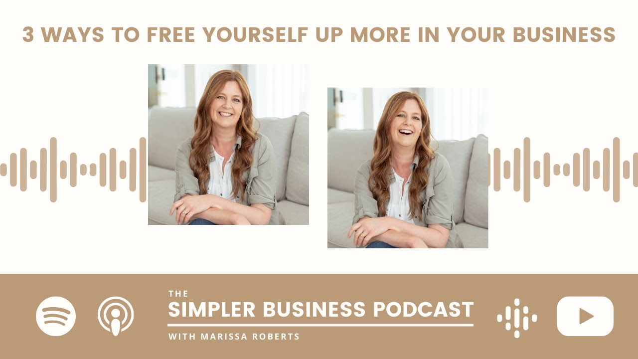 3 ways to free yourself up more in your business - YouTube