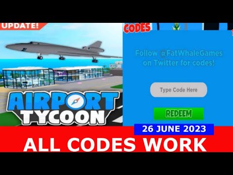 *ALL CODES WORK* Airport Tycoon! ROBLOX | 26 JUNE 2023 - YouTube