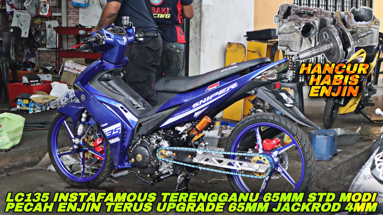 LC135 INSTAFAMOUS 65MM STD MODI PECAH ENJIN | LAWA HABIS MOTO KIM PGP ...