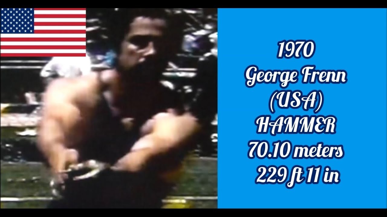 George Frenn (USA) HAMMER 70.10 meters (229 ft 11 in) 1970 AT BERKELEY ...