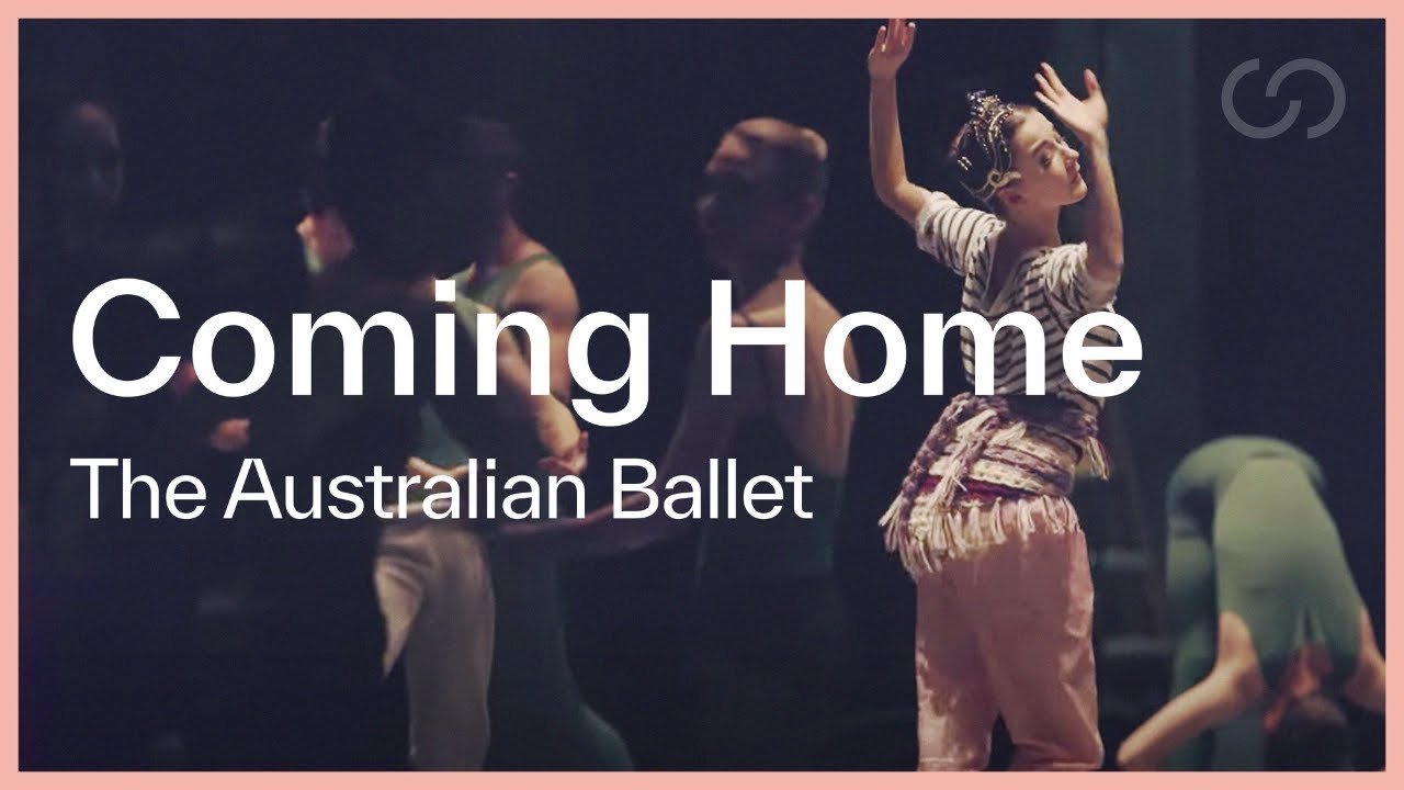Coming Home | The Australian Ballet - YouTube