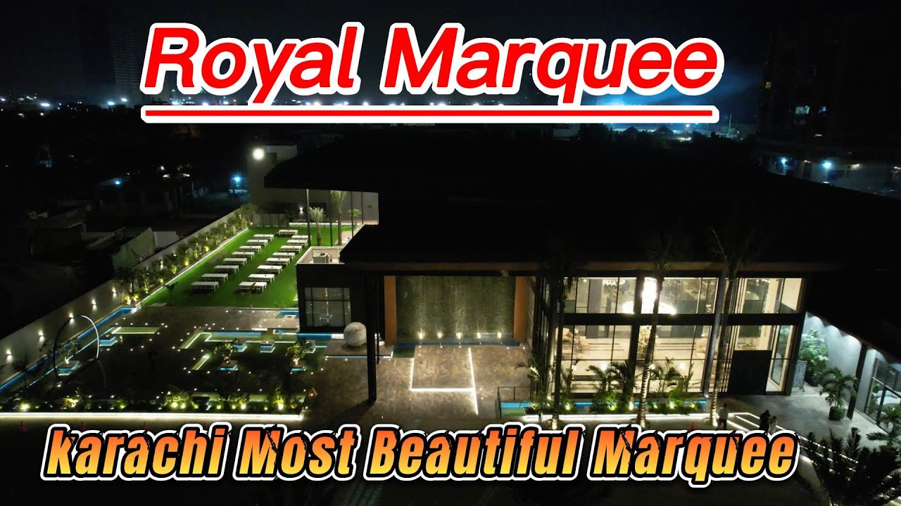 Royal Marquee | Karachi Most Beautiful Marquee | Best Event Place - YouTube