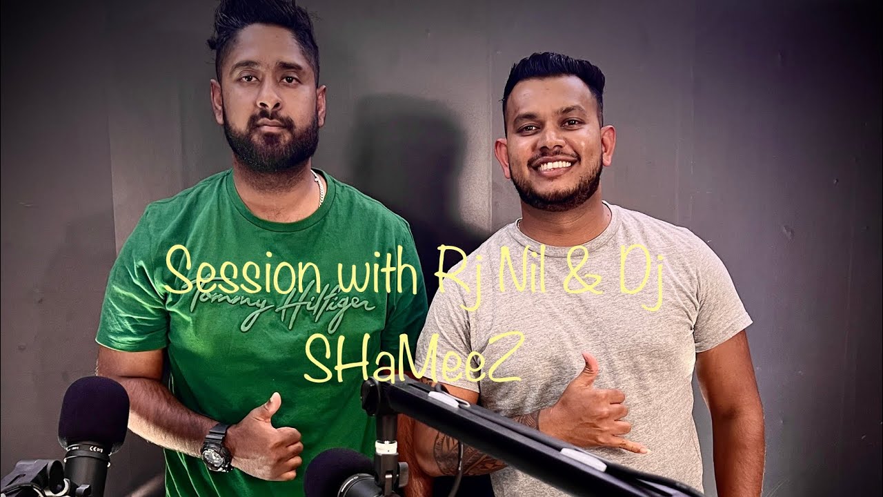 Ep 2 with Rj Nil | Dj SHaMeeZ | Next Level Studio Nz - YouTube