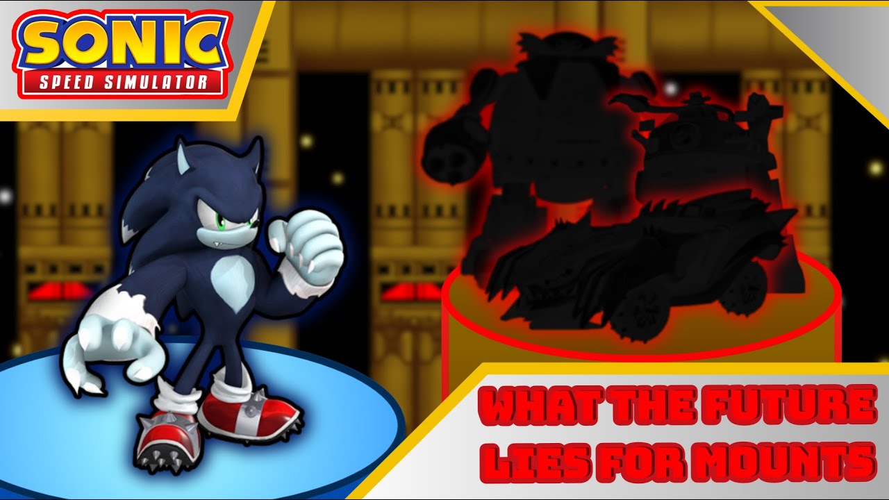 ️WILL WE EVER GET THESE MOUNTS ADDED? | Sonic Speed Simulator - YouTube