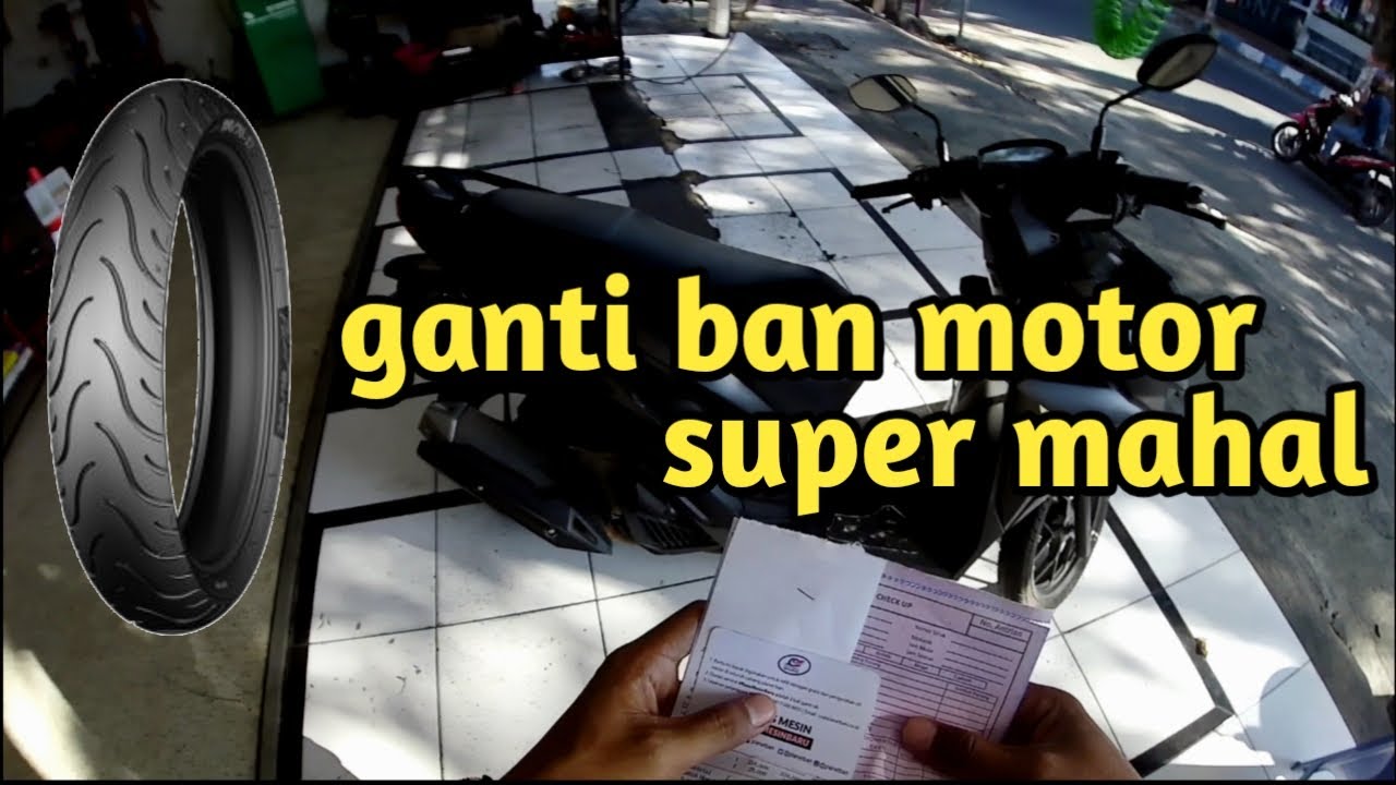 Ganti ban motor super mahal - YouTube