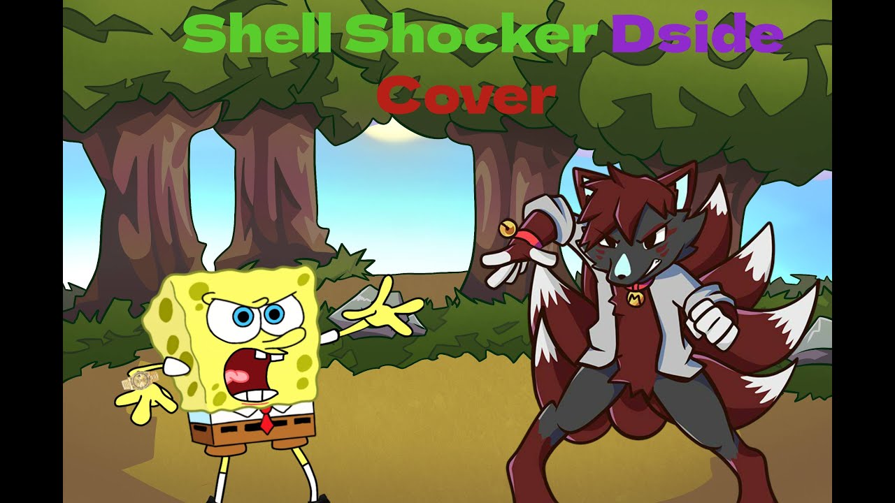 Shell Shocker Dside but YourBoySponge and Mario Kitsune sings it - YouTube