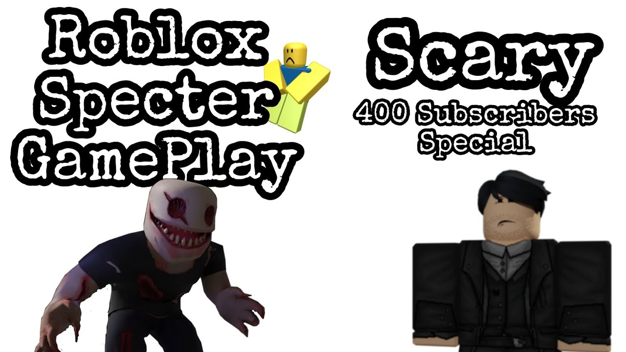 Roblox Specter GamePlay - YouTube