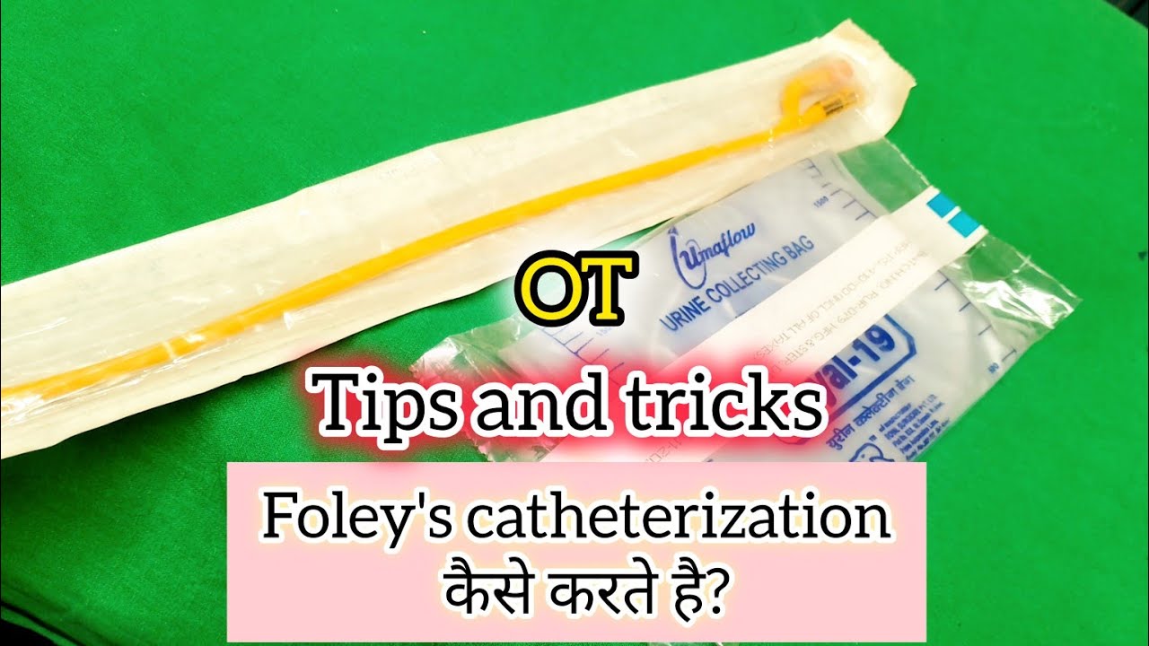 (OT) Foley's catheterization insertion preparation | #ot #ottechnician ...