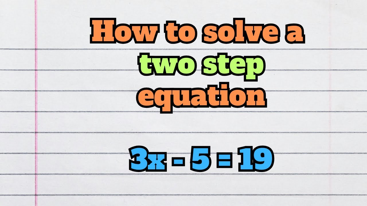 How to solve a two-step equation using Order of Operations - YouTube