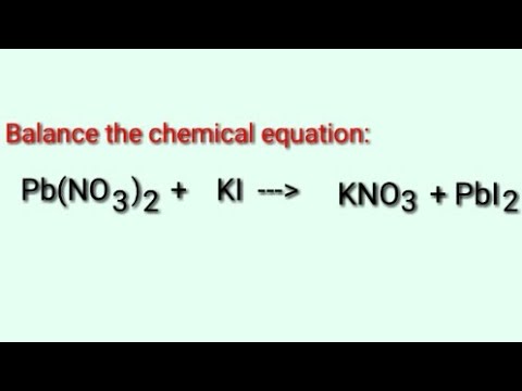 Balance the chemical equation. Pb(no3)2+ki=kno3+pbi2. - YouTube