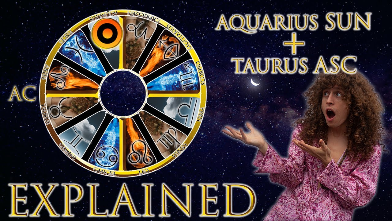 Your Astrology Explained: Aquarius Sun + Taurus Ascendant | Sun ...