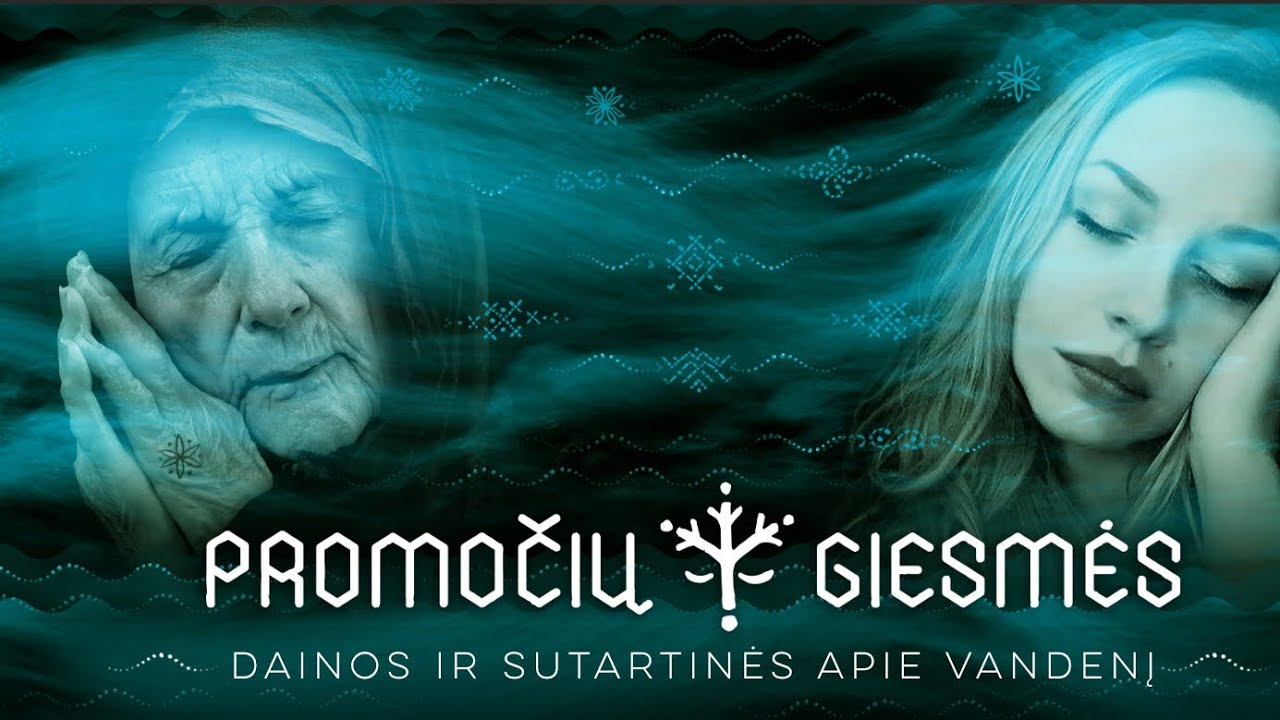 Promočių giesmės. Pavasario Lygė. Dainos ir sutartinės apie vandenį ...