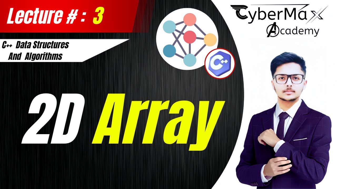 Lec 3 2d Array Data Structures And Algorithms C Youtube 9163