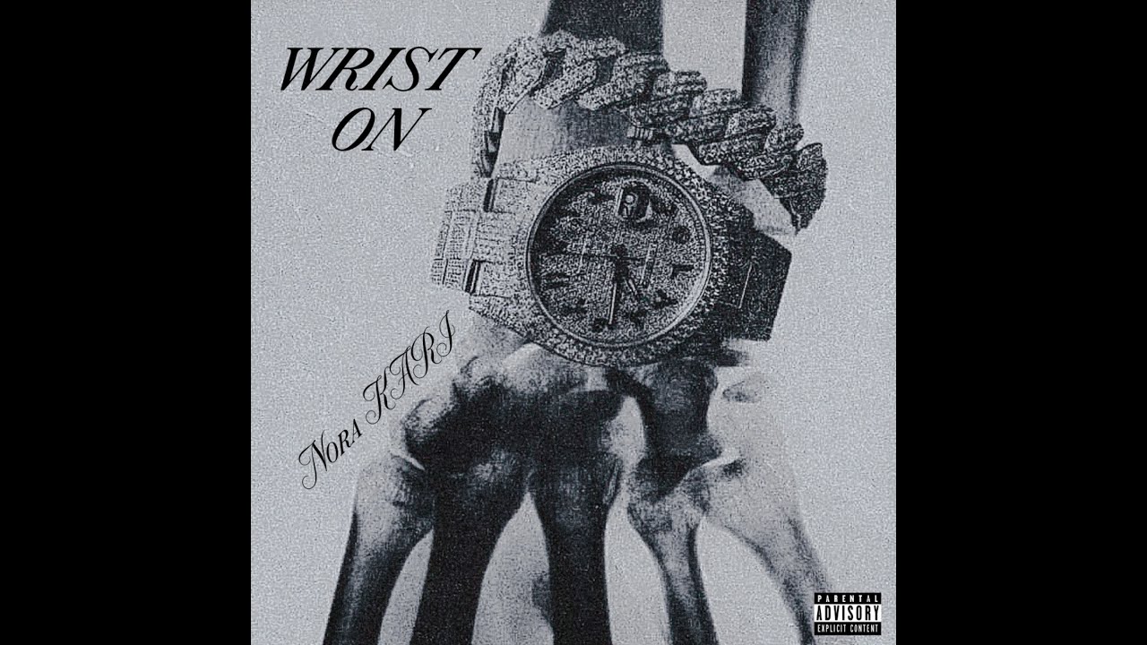 NORA KARI - wrist on (Official Audio) - YouTube