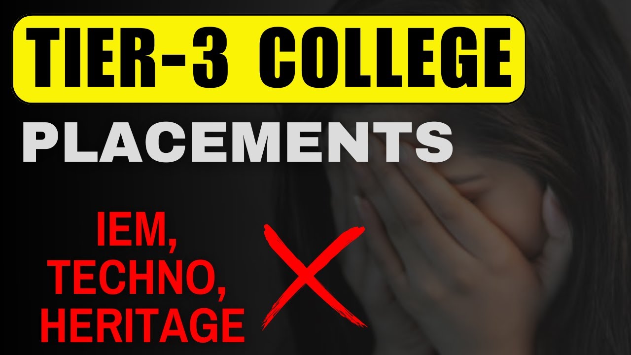 Reality of Tier 3 College Placements in West Bengal | IEM, Heritage ...