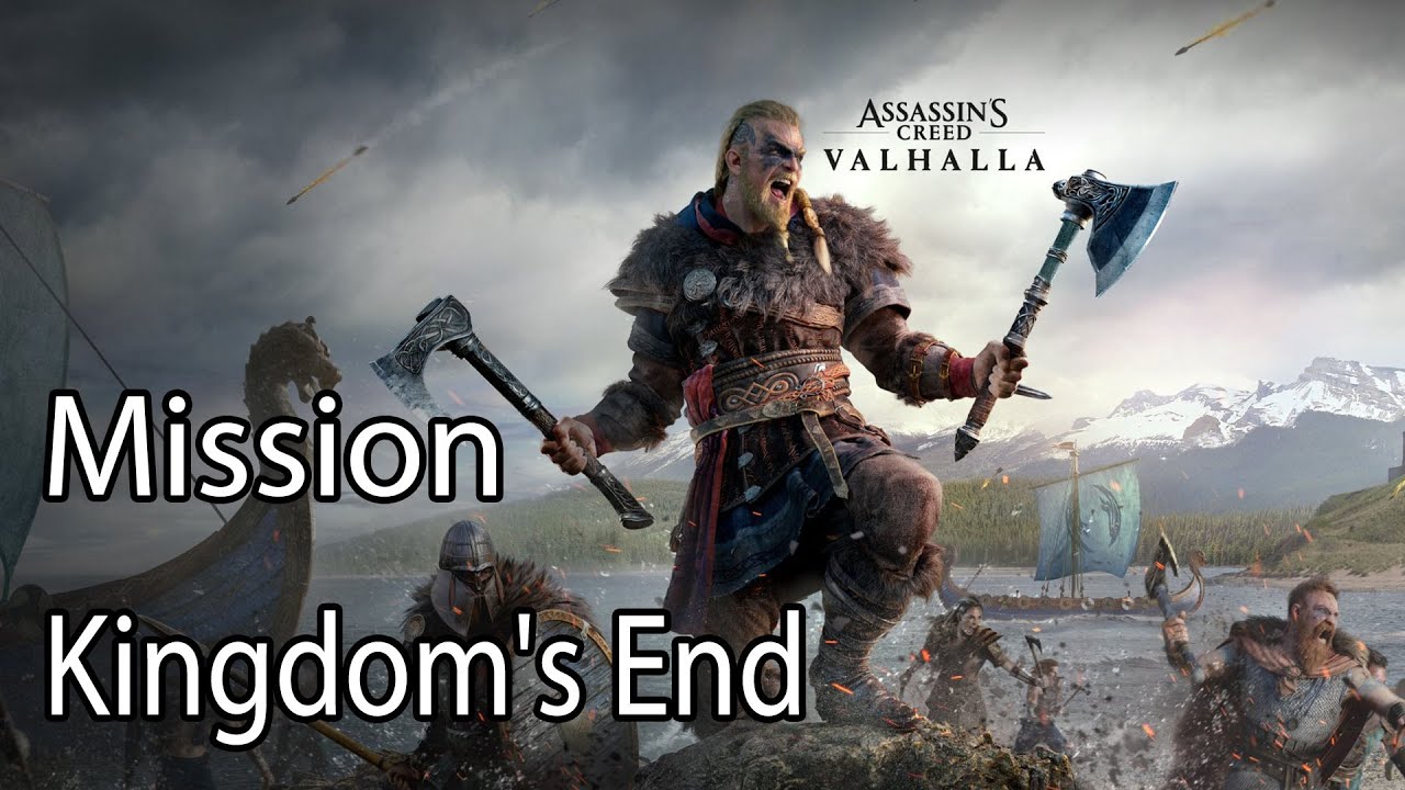 Assassin's Creed Valhalla Mission Kingdom's End - YouTube