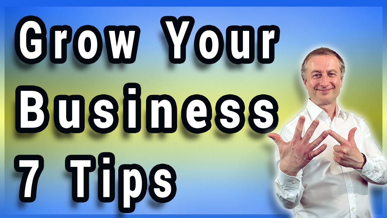 7 Tips To Grow Your Online Business Fast (2020) - YouTube