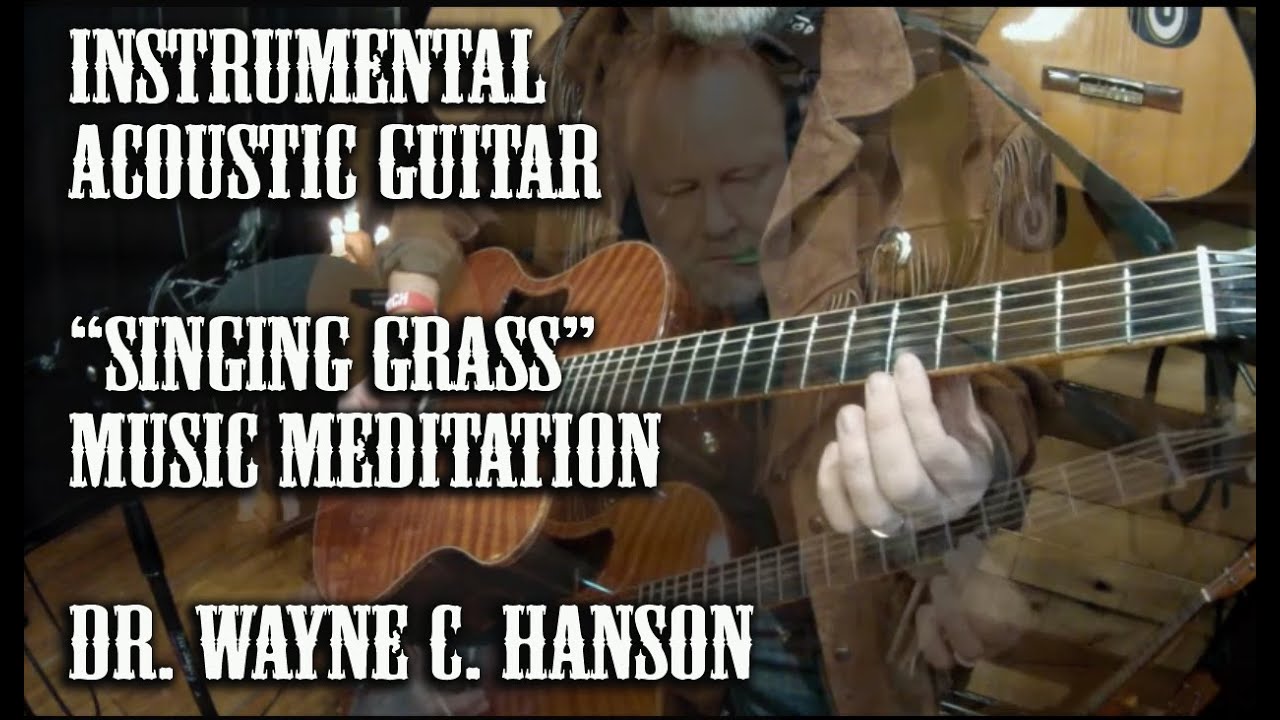 Singing Grass Music Meditation - YouTube