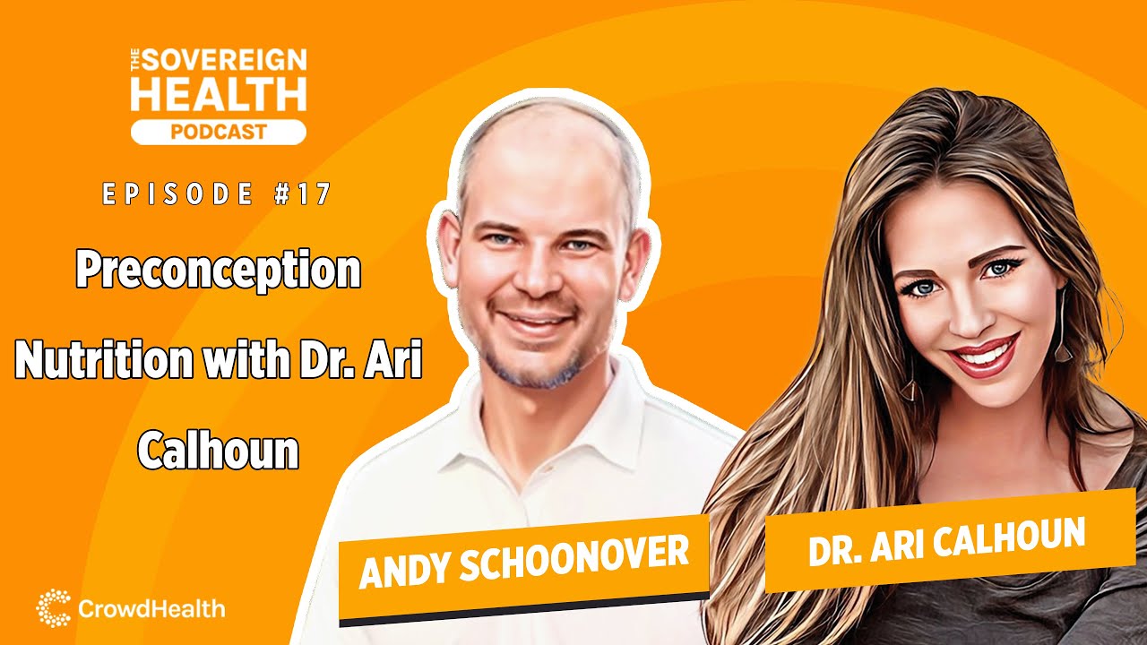 #17: Preconception Nutrition with Dr. Ari Calhoun - YouTube